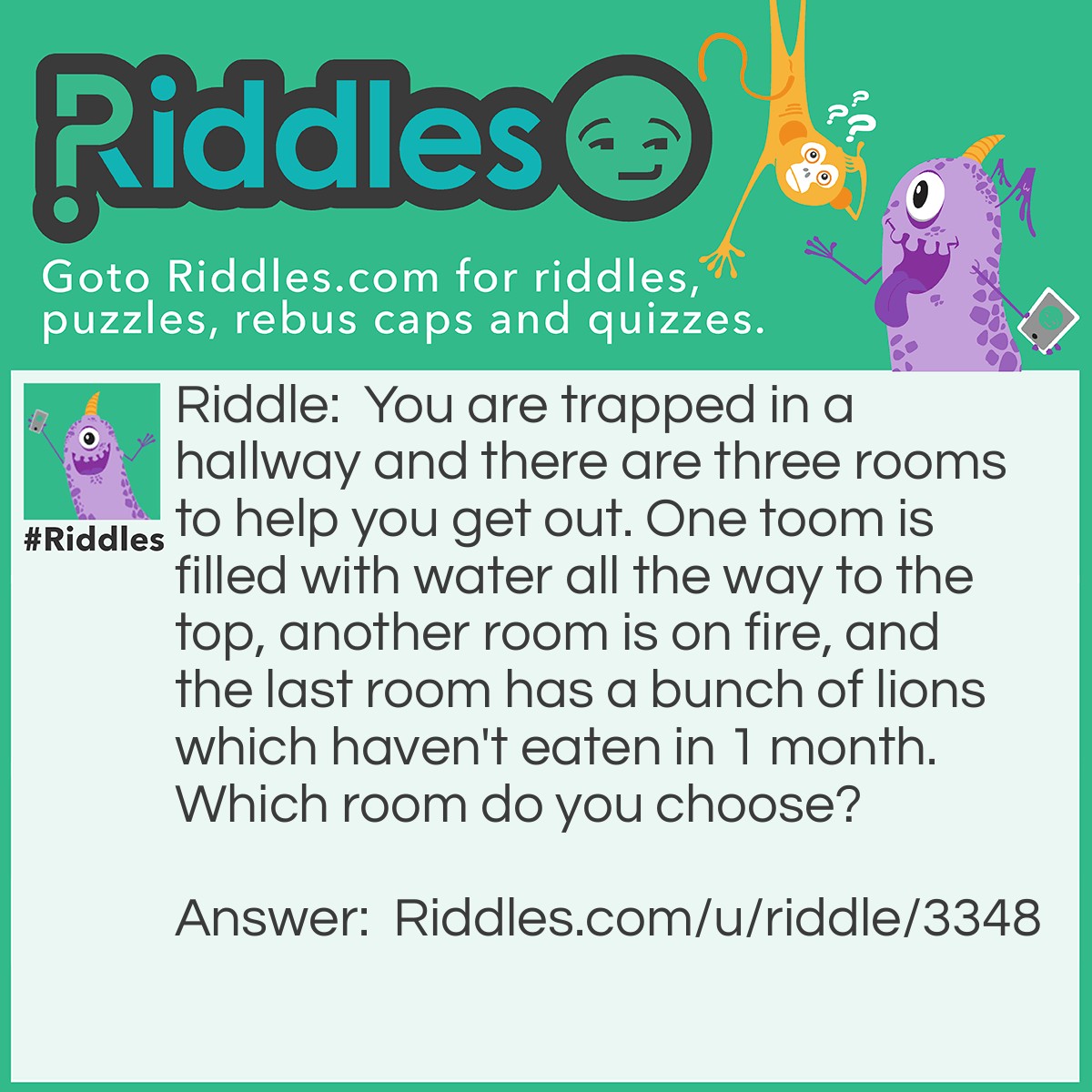 You Are Trapped In A Hallway And There Are Three Rooms To Help Y... - Riddles & Answers - Riddles.com